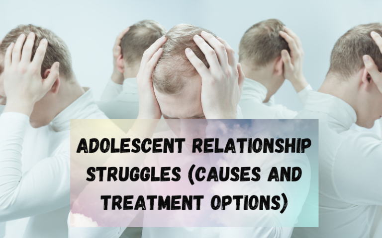 Adolescent Struggles To Form And Maintain Healthy Relationships