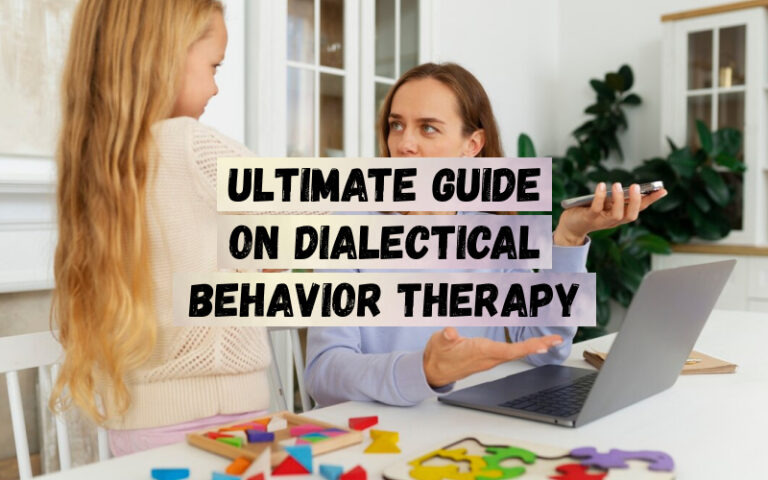 Ultimate guide on Dialectical Behavior Therapy