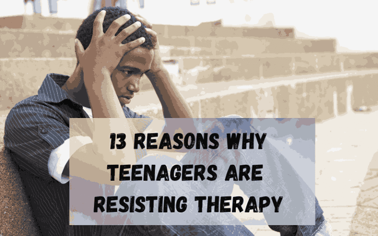 13 Reasons Why US Teenagers Are Resisting Therapy [2023]