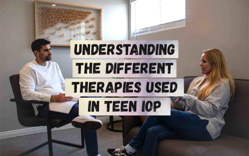 Understanding the Different Therapies Used in Teen IOP